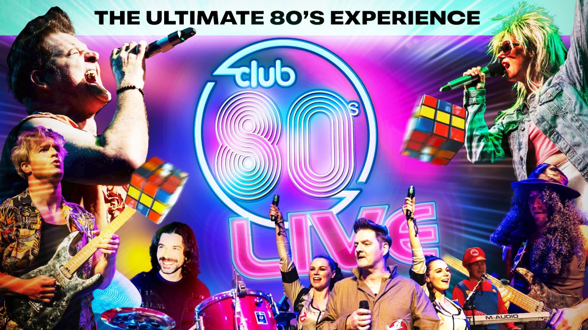 Club 80's Live! - The Buccleuch Centre